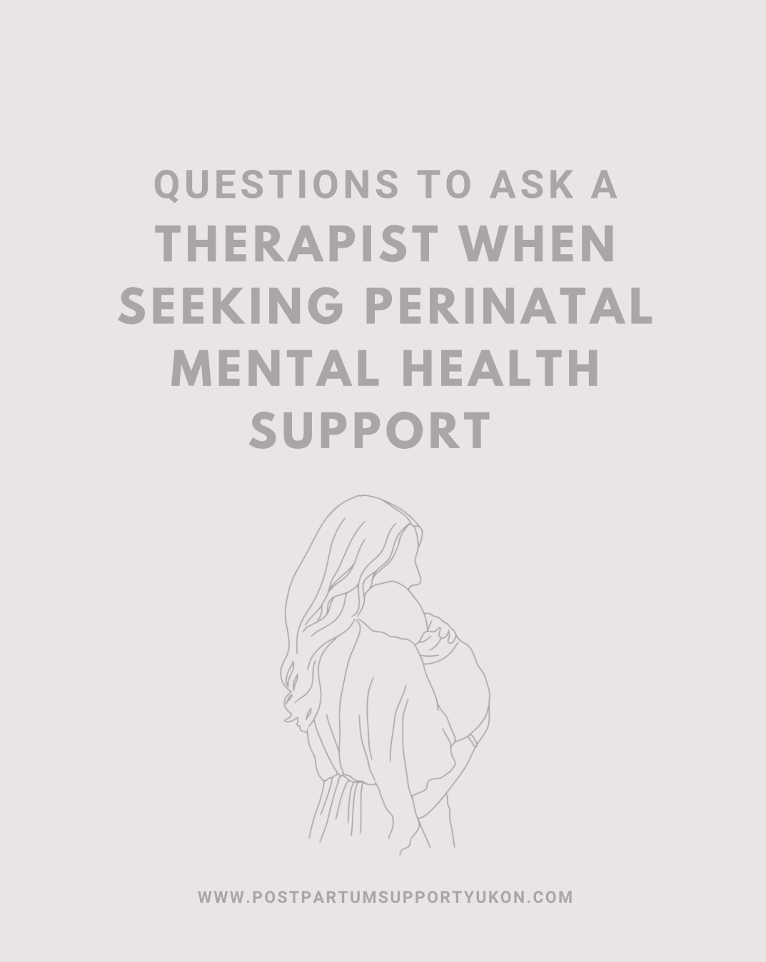 Questions To Ask A Therapist When Seeking Perinatal Mental Health Support – Postpartum Support Yukon