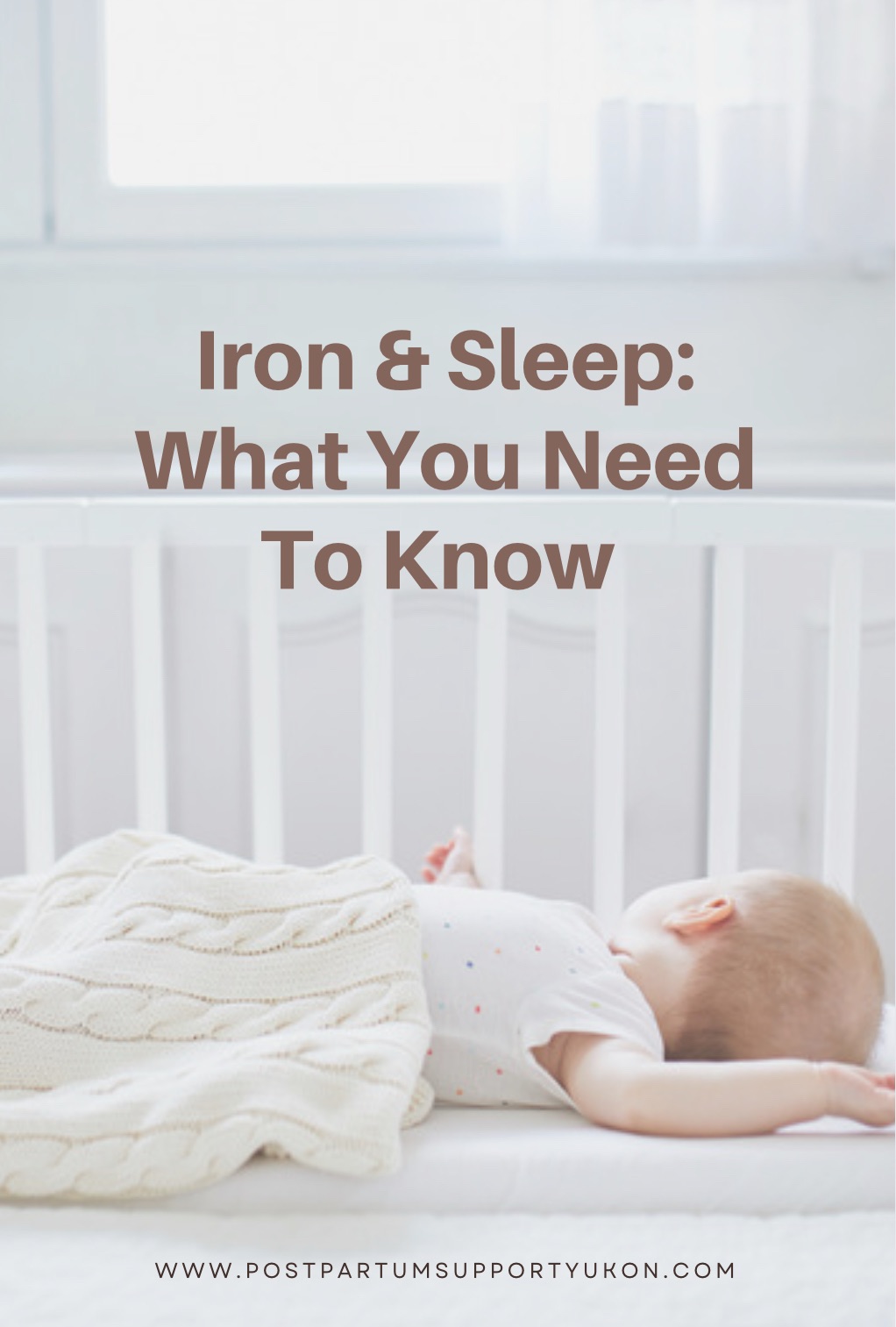 Iron & Sleep – Postpartum Support Yukon